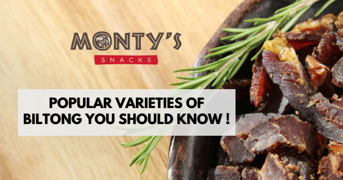 Popular Varieties of Biltong You Should Know – Monty's Snacks